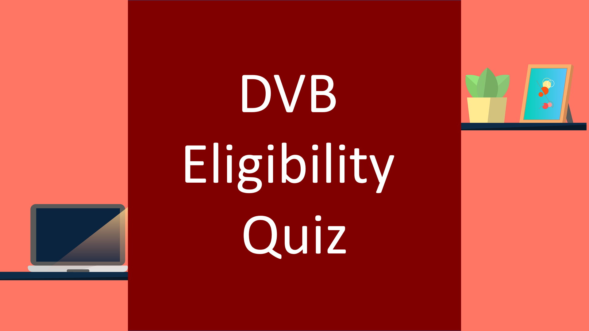 WISDP DVB Eligibility Criteria